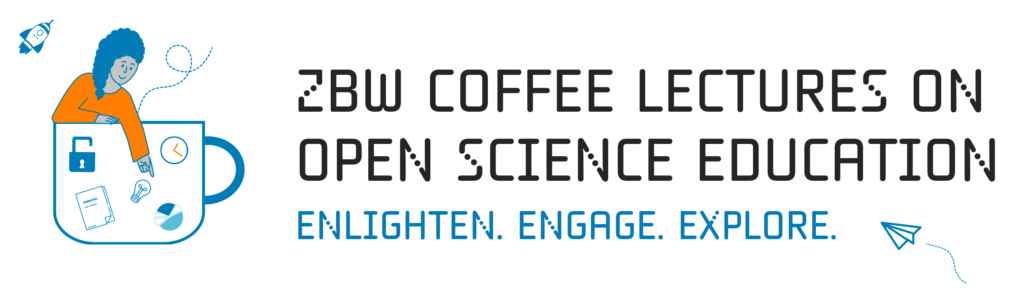 Coffee Lectures on Open Science Education | Open Economics Guide of the ZBW