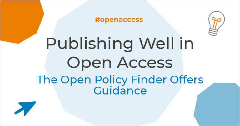 Publishing Well in Open Access: The Open Policy Finder Offers Guidance ...